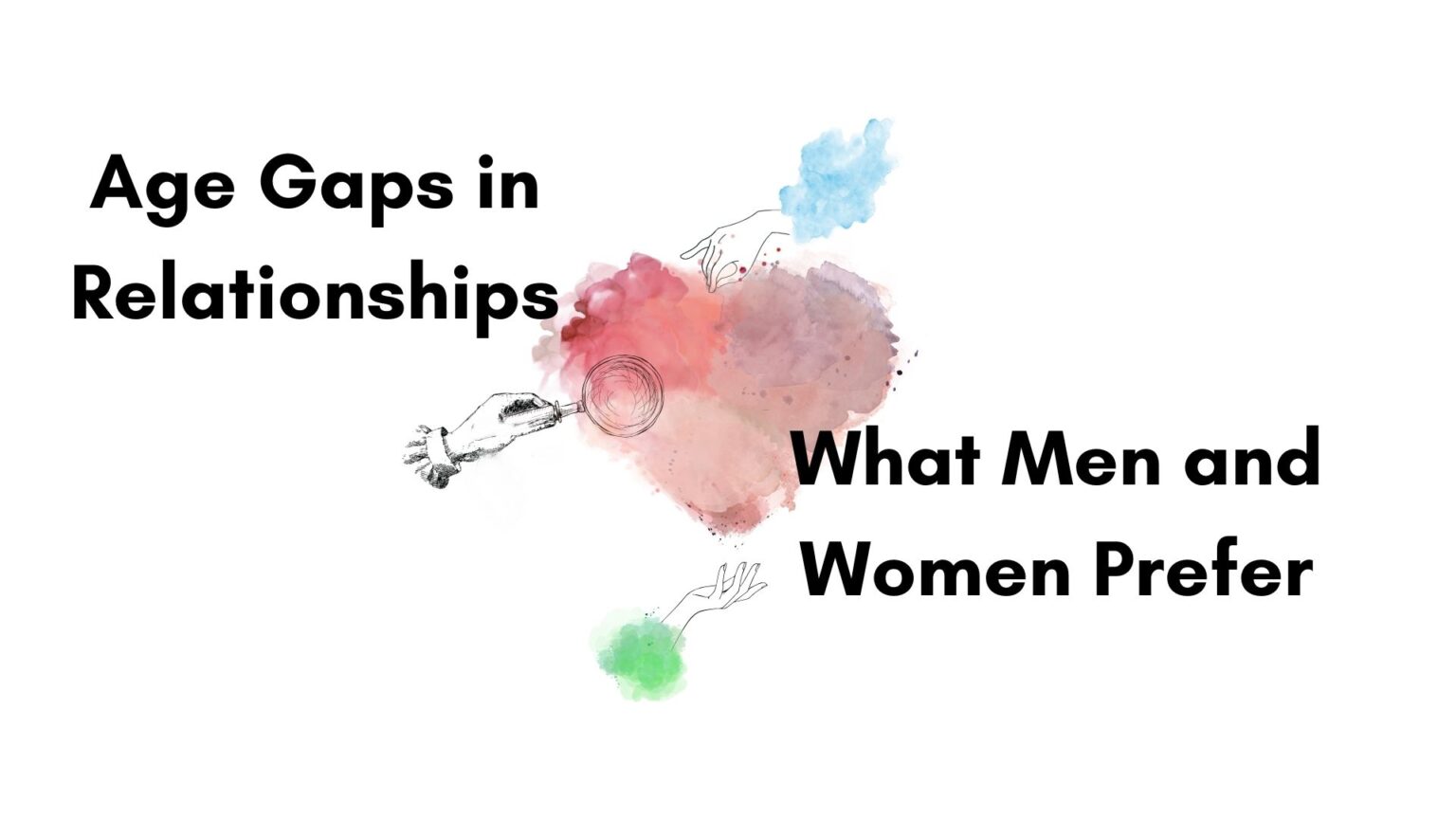 Age Gaps in Relationships: What Men and Women Prefer - Psychologus