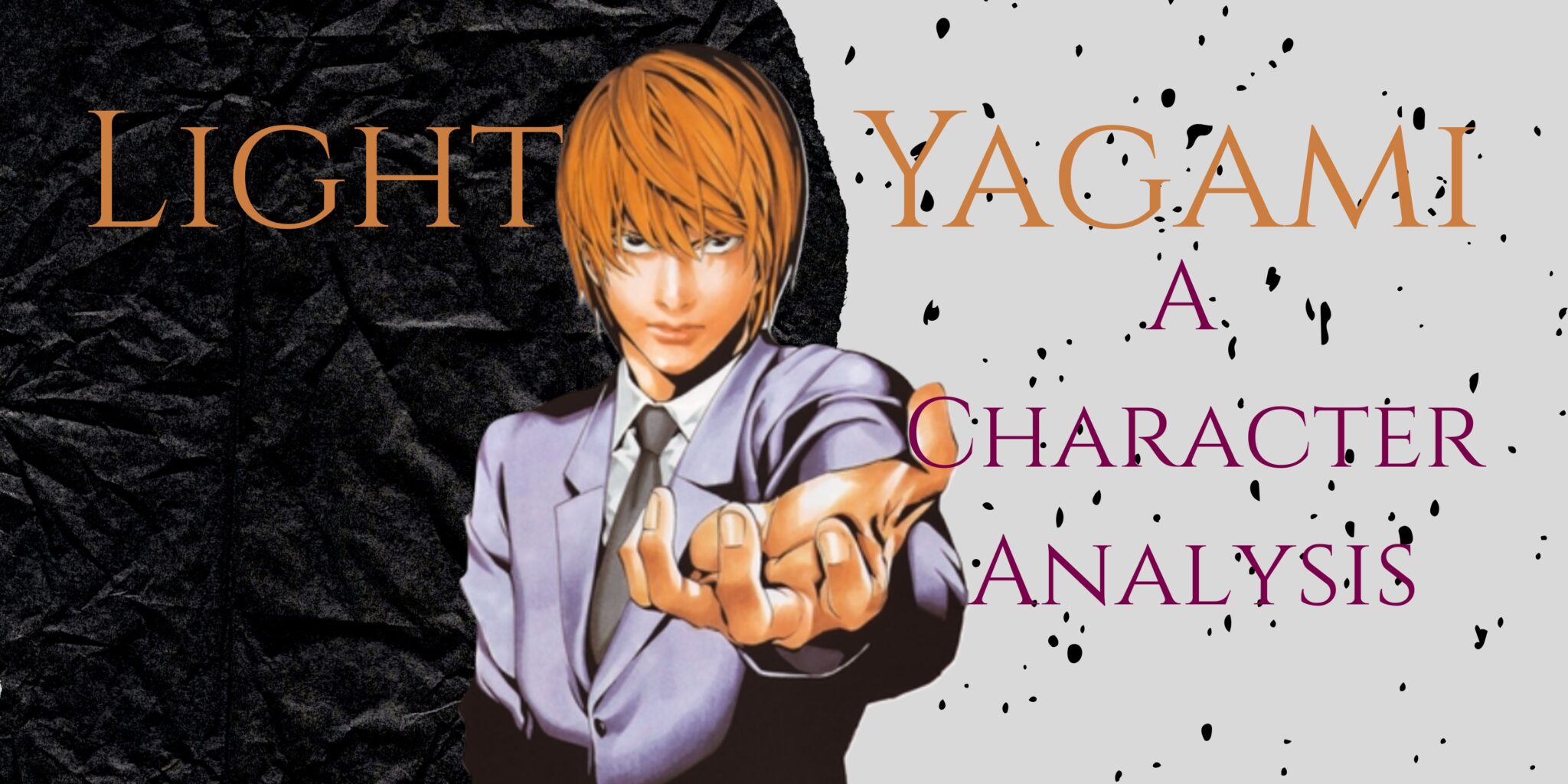 A Psychological Character Analysis of Light Yagami: Personality ...